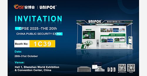 CPSE 2025 — THE 20th CHINA PUBLIC SECURITY EXPO-Unipoe